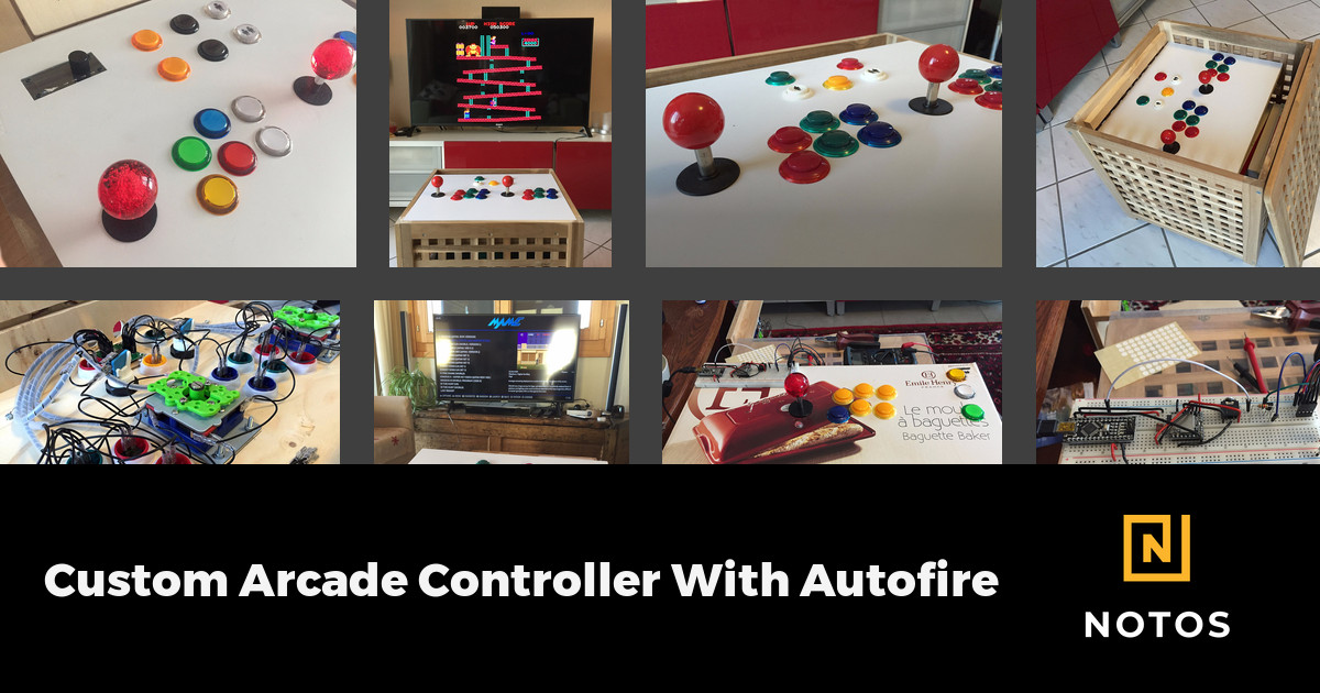 Custom Arcade Controller With Autofire · Notos